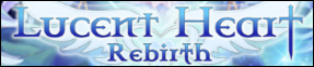 Lucent Heart Rebirth 攻略 wiki